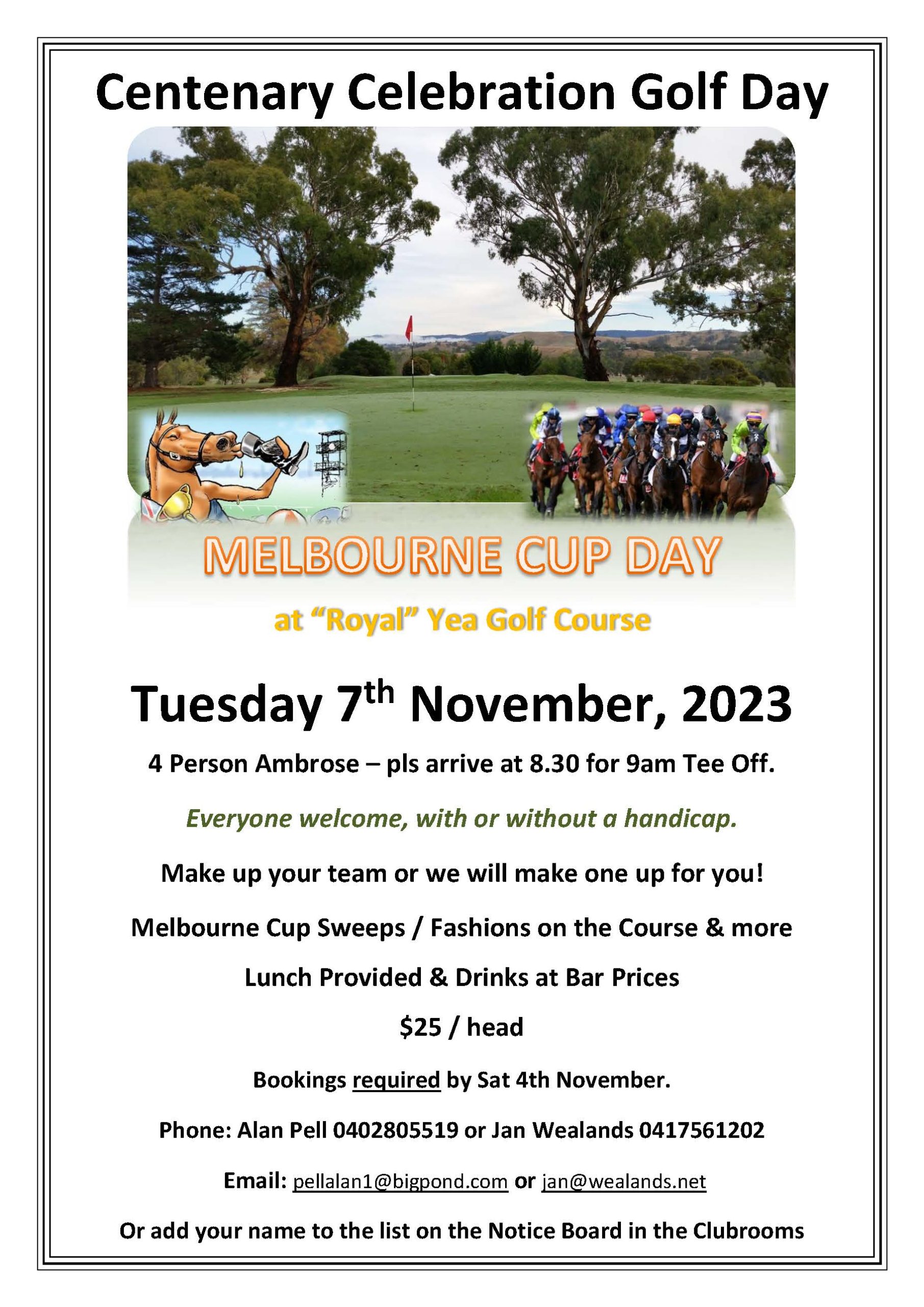 Centenary Celebration – Melbourne Cup Day – Yea Golf Club